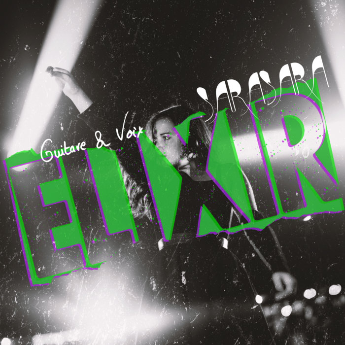Elixir (Guitare & Voix) | Sarasara