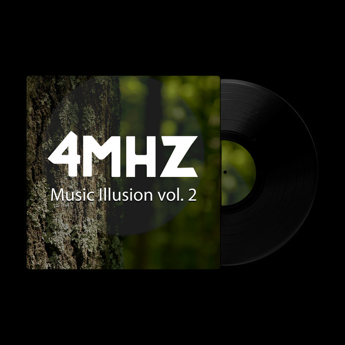 Music Illusion vol. 2 | 4MHZ MUSIC | 4MHZ