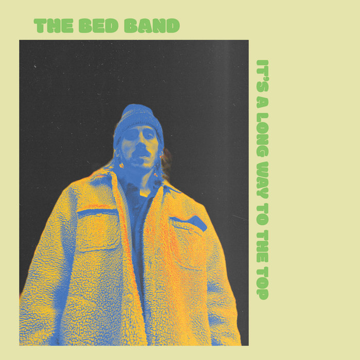 It's a Long Way to the Top | THE BED BAND