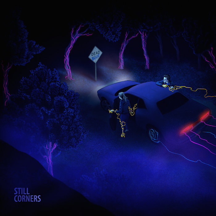 Dead Blue | Still Corners