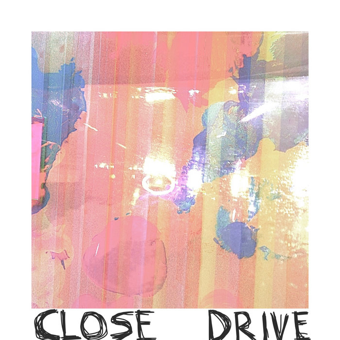 Close Drive EP | Close Drive