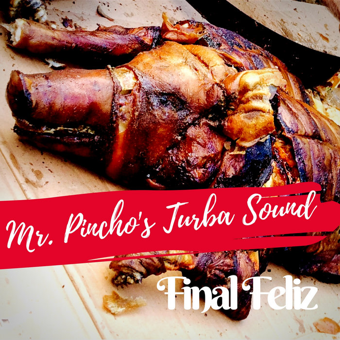 Inmaculado Huerto Cadavérico | Mr. Pincho's Turba Sound | Palabra Y Sonido