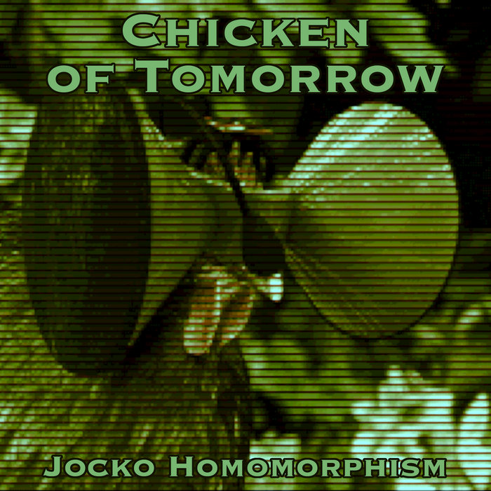 Chicken of Tomorrow | Jocko Homomorphism