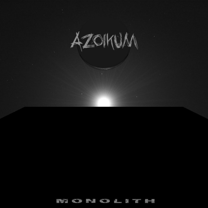 M O N O L I T H | Azoikum