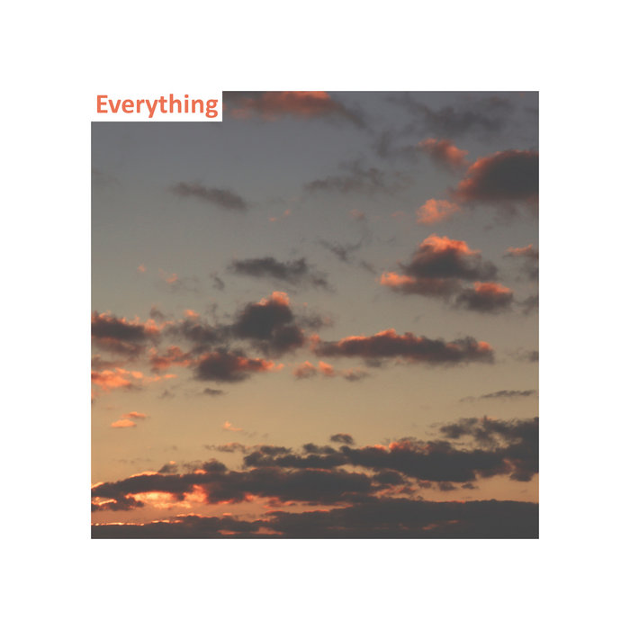 Everything | Kosey