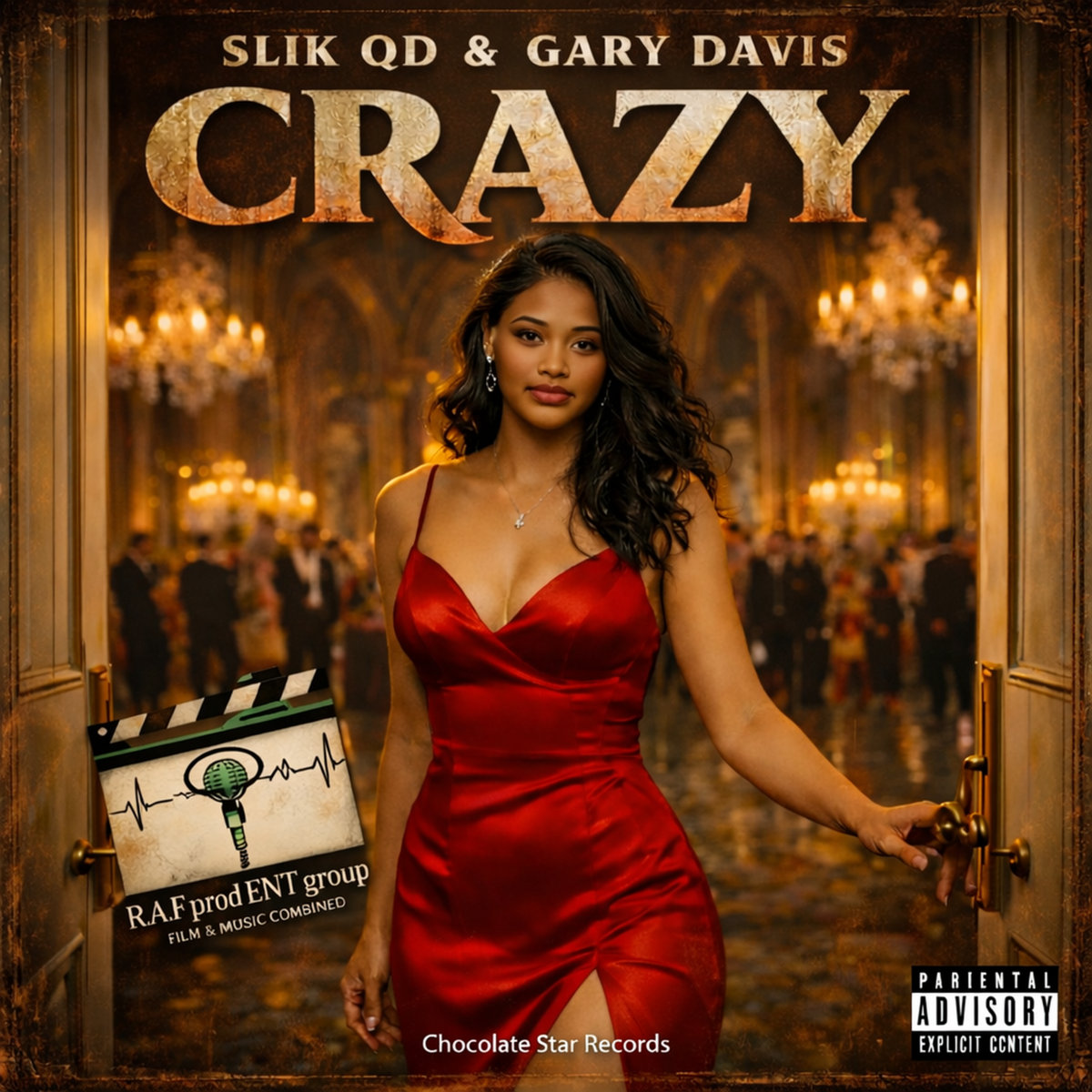 CRAZY | Gary Davis & Slik QD | Gary Davis of Chocolate Star Records