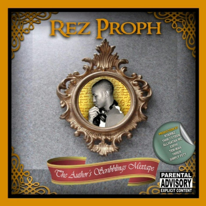The Author's Scribblings Mixtape | Rez Proph