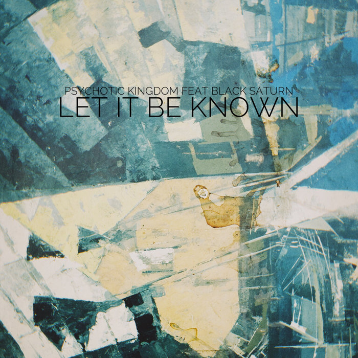 PSYCHOTIC KINGDOM - LET IT BE KNOWN - 01 MAGNITUDE 7 | PSYCHOTIC KINGDOM