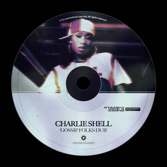 Charlie Shell - Gossip Folks Dub | No Instruction
