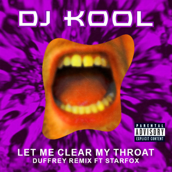 DJ Kool - Let Me Clear My Throat (Duffrey Remix) ft STARFOX | Duffrey