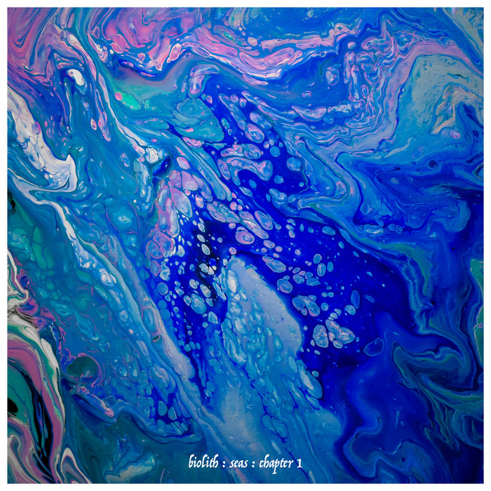 seas: chapter 1 | Biolith | Unconformity Records