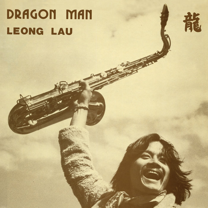 Dragon Man | Leong Lau