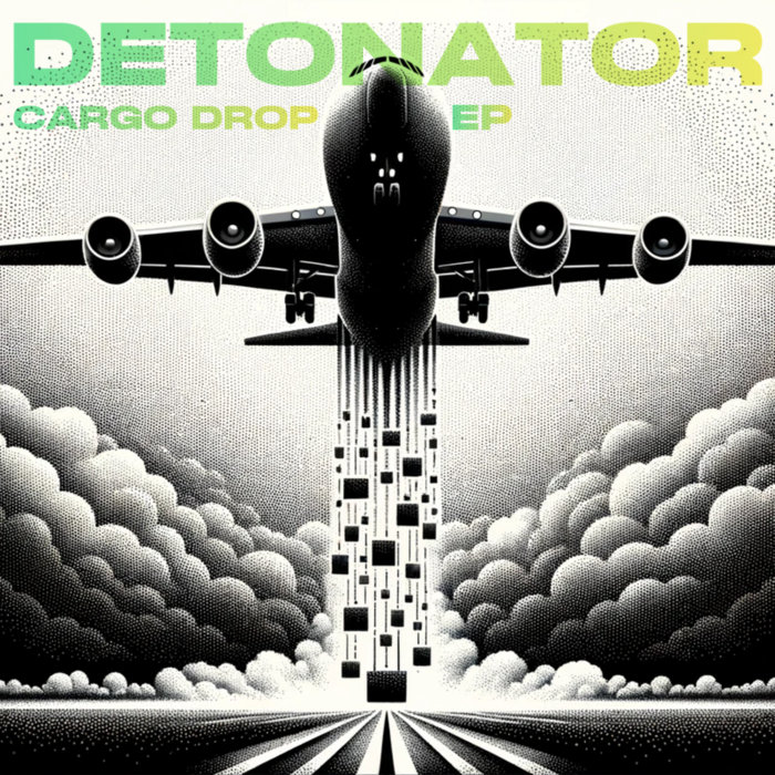 Cargo Drop EP | Detonator
