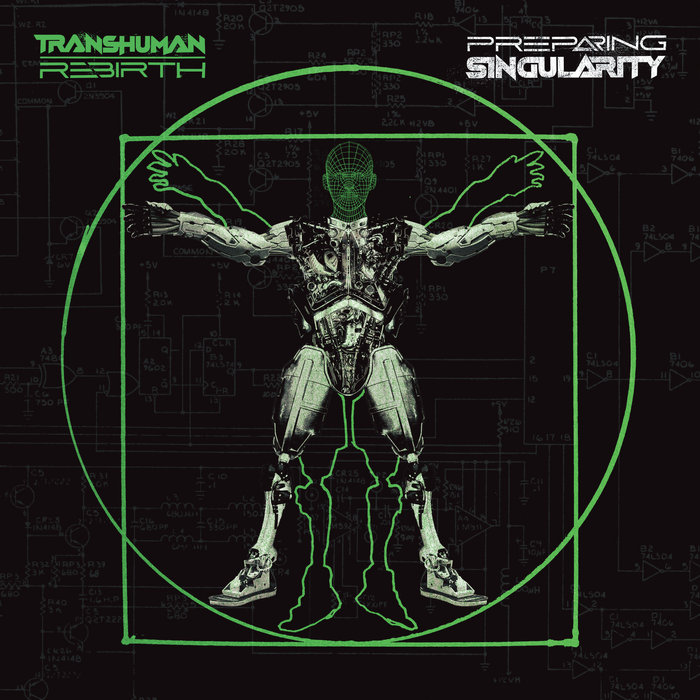 Preparing Singularity | Transhuman Rebirth | Wave Tension Records