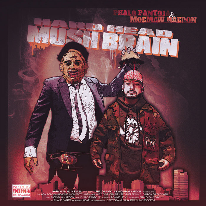 Hard Head Mush Brain | Phalo Pantoja & Moemaw Naedon | Moemaw Naedon