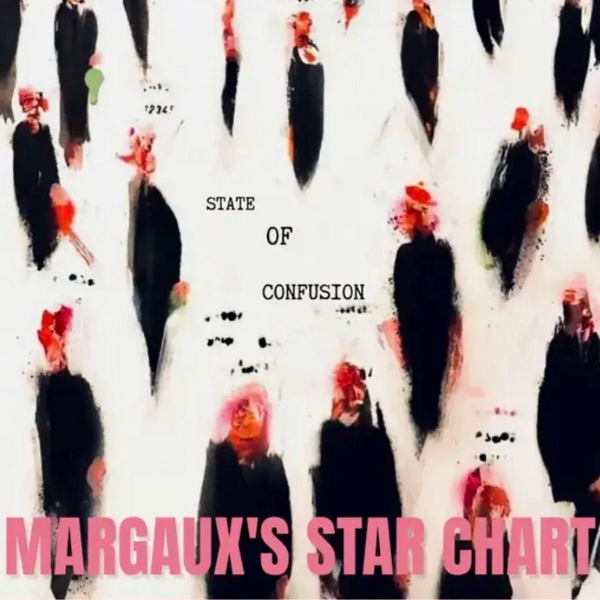 State Of Confusion | Margaux's Star Chart
