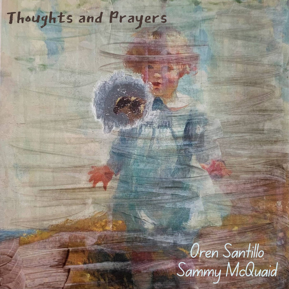 Thoughts and Prayers | Oren Santillo, Sammy McQuaid | Oren Santillo