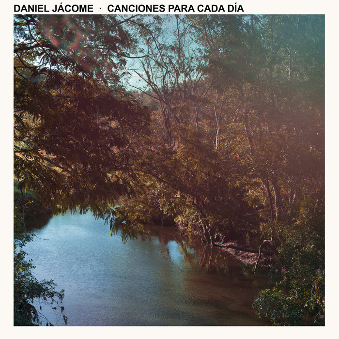 Canciones Para Cada Día | Daniel Jacome