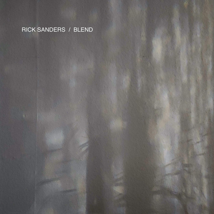 BLEND | Rick Sanders