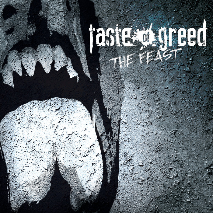 The Feast | Taste of Greed