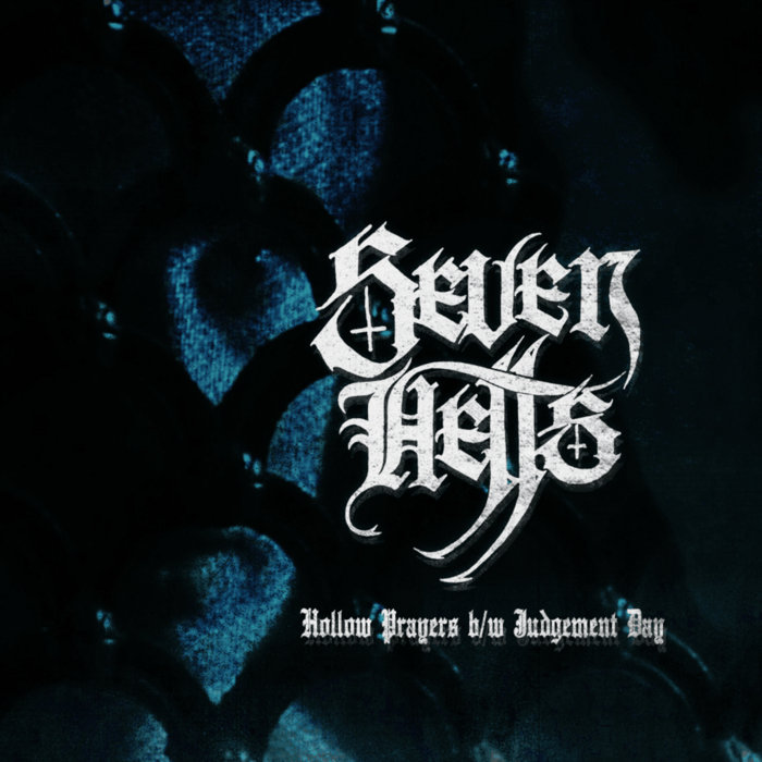 Hollow Prayers b/w Judgement Day | Seven Hells