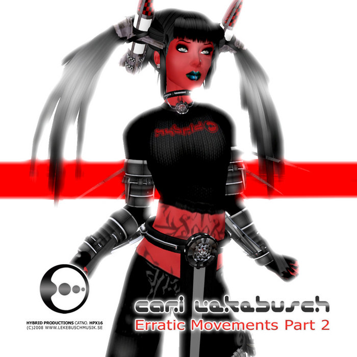 Erratic Movements Part 2 [HPX16] | Cari Lekebusch | H-Productions