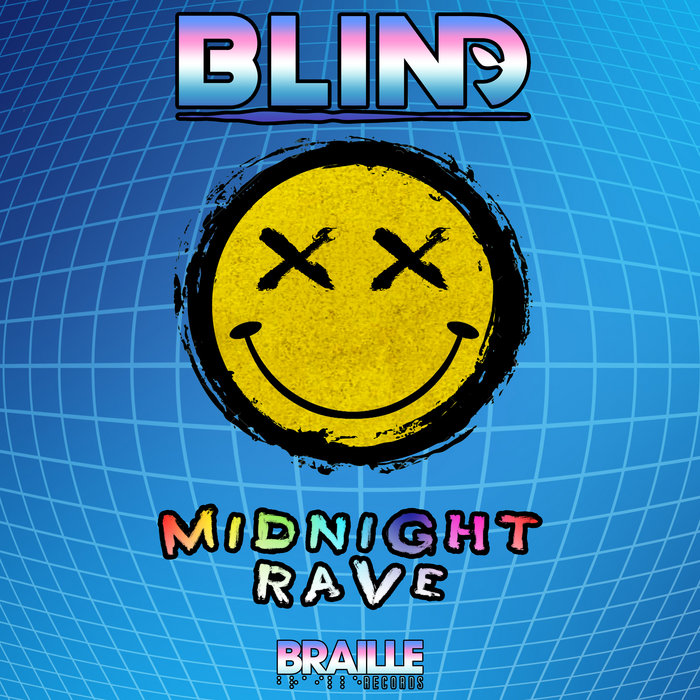 Midnight Rave | bLiNd