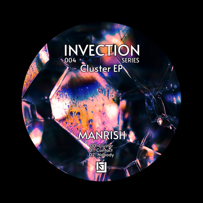 Cluster EP | Manrish | Invection Series