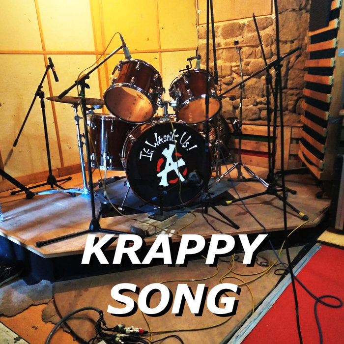 KRAPPY | It Wasn't Us