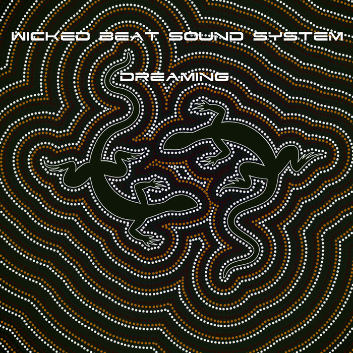Dreaming | wicked beat sound system