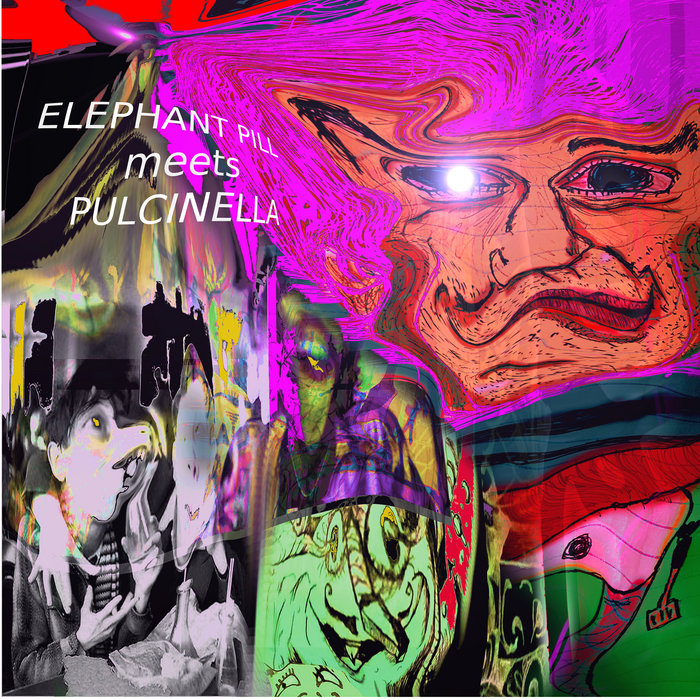 ELEPHANT PILL meets PULCINELLA | Elephant Pill // Pulcinella | Pulcinella