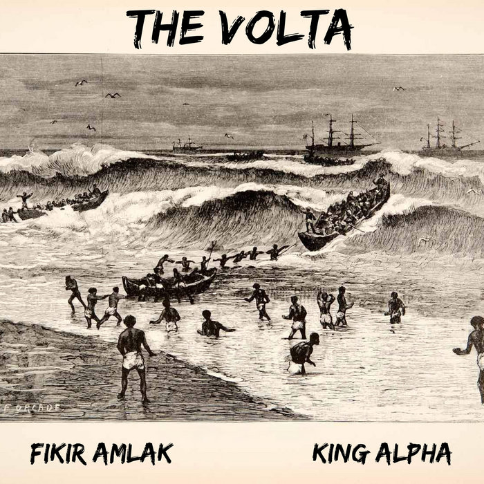 The Volta | Fikir Amlak, King Alpha, Akashic Records | I-Roots Records