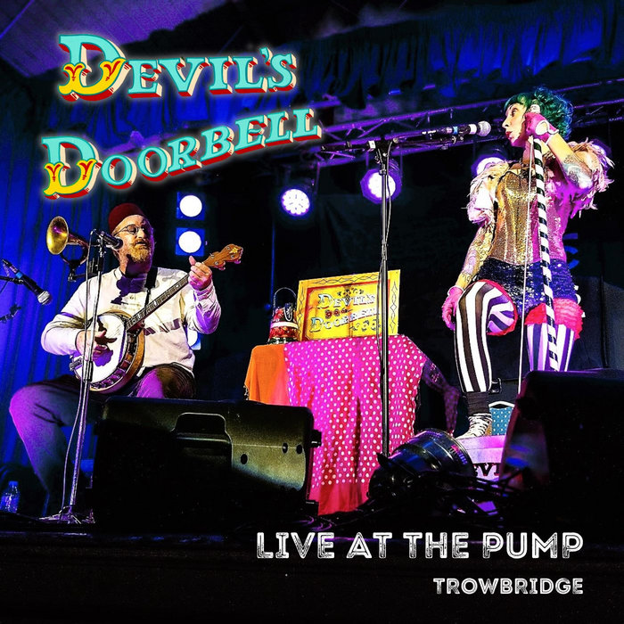 Live at the Pump | Devil's Doorbell