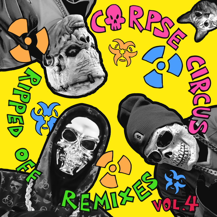 Ripped Off Remixes Vol. 4 | Corpse Circus