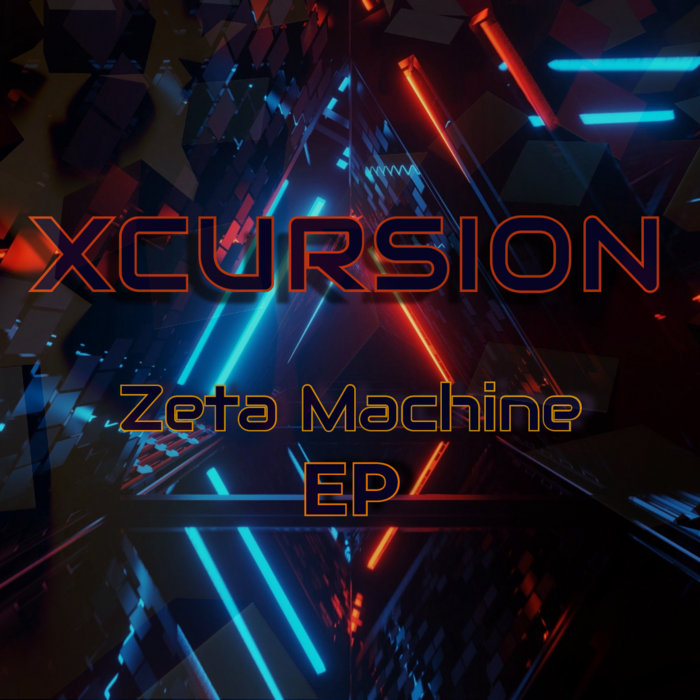 Xcursion - Zeta Machine (ep) | Xcursion | xcursion psytrance