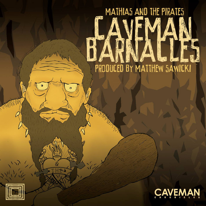 Caveman Barnacles | Mathias & the Pirates | Mathias (Pirates ...