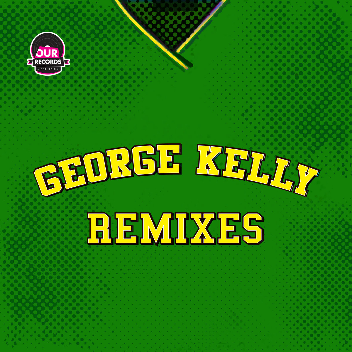 George Kelly Remixes | George Kelly