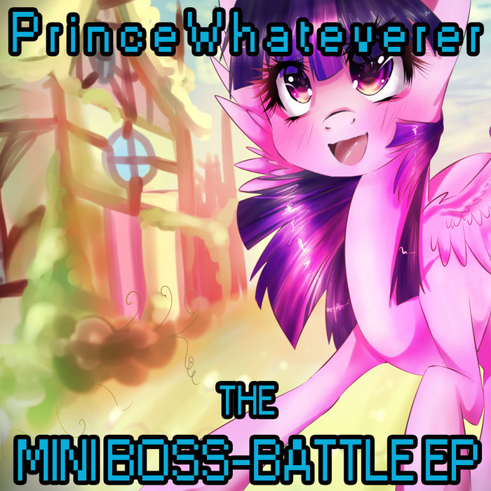 Mini Boss Battle | PrinceWhateverer
