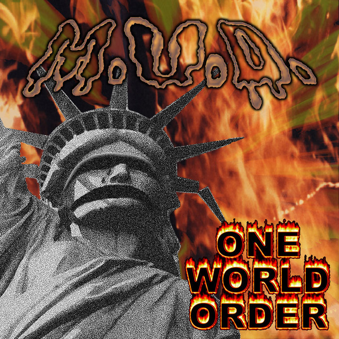 One World Order | M.U.D.