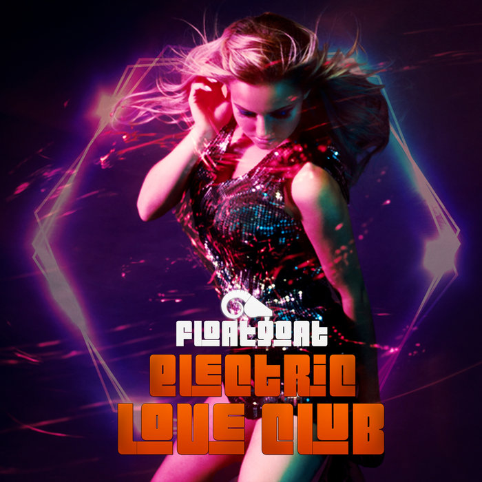 Electric Love Club | FLOATGOAT