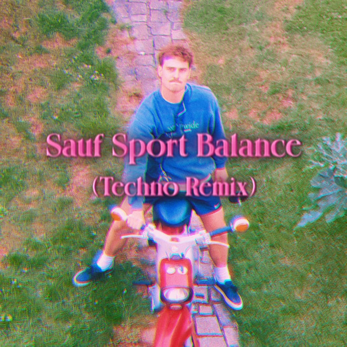 Sauf Sport Balance (Techno Remix by mischluft) | mischluft