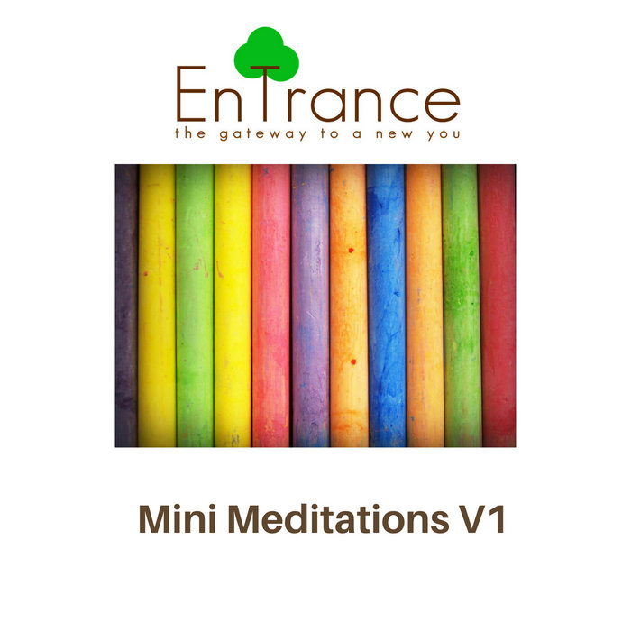 Mini-Meditations #1 | EnTrance
