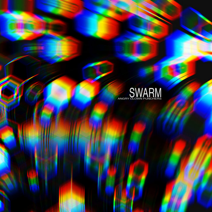 SWARM [2 TRACK SINGLE] | ANGRY CLOWN PUNCHERS | RETRO ROTATION