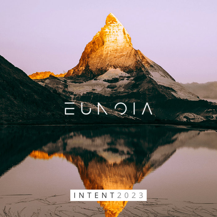 INTENT 2023: Eunoia | Various Artists | Mahorka