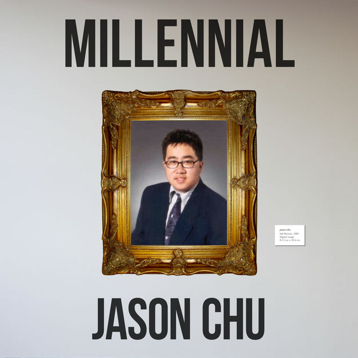 Millennial | jason chu