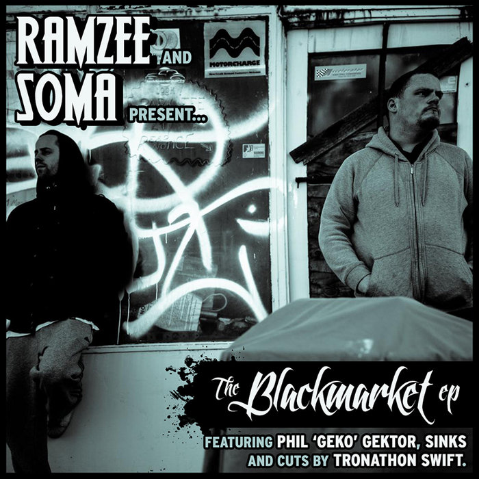 Ramzee & Soma present... The Blackmarket EP | Ramzee & Soma | Ramzee