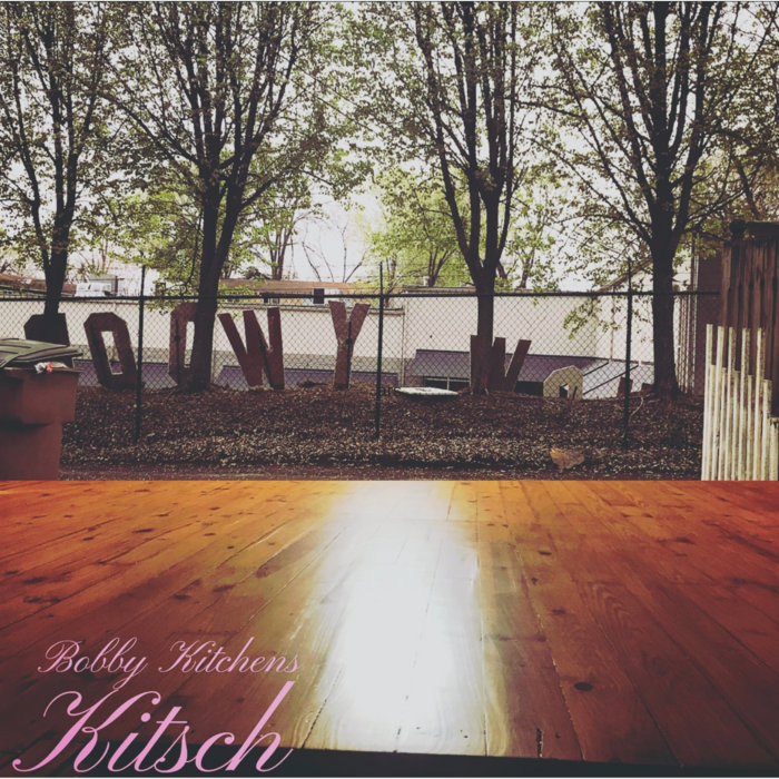 Kitsch | Bobby Kitchens