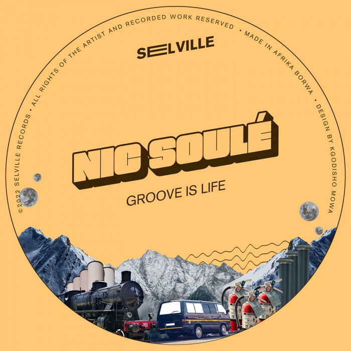 Groove Is Life (feat. Prince Ivyson) | Nic Soule | Selville Records