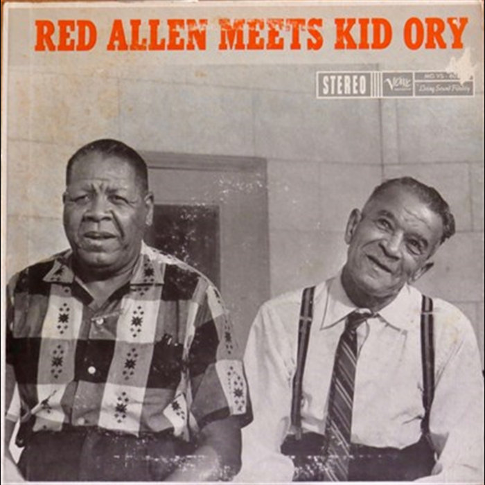 Red Allen Meets Kid Ory | Henry \"Red\" Allen