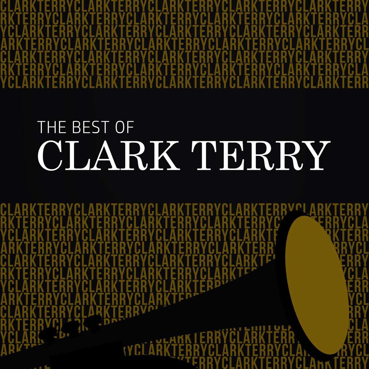 The Best of Clark Terry | Clark Terry